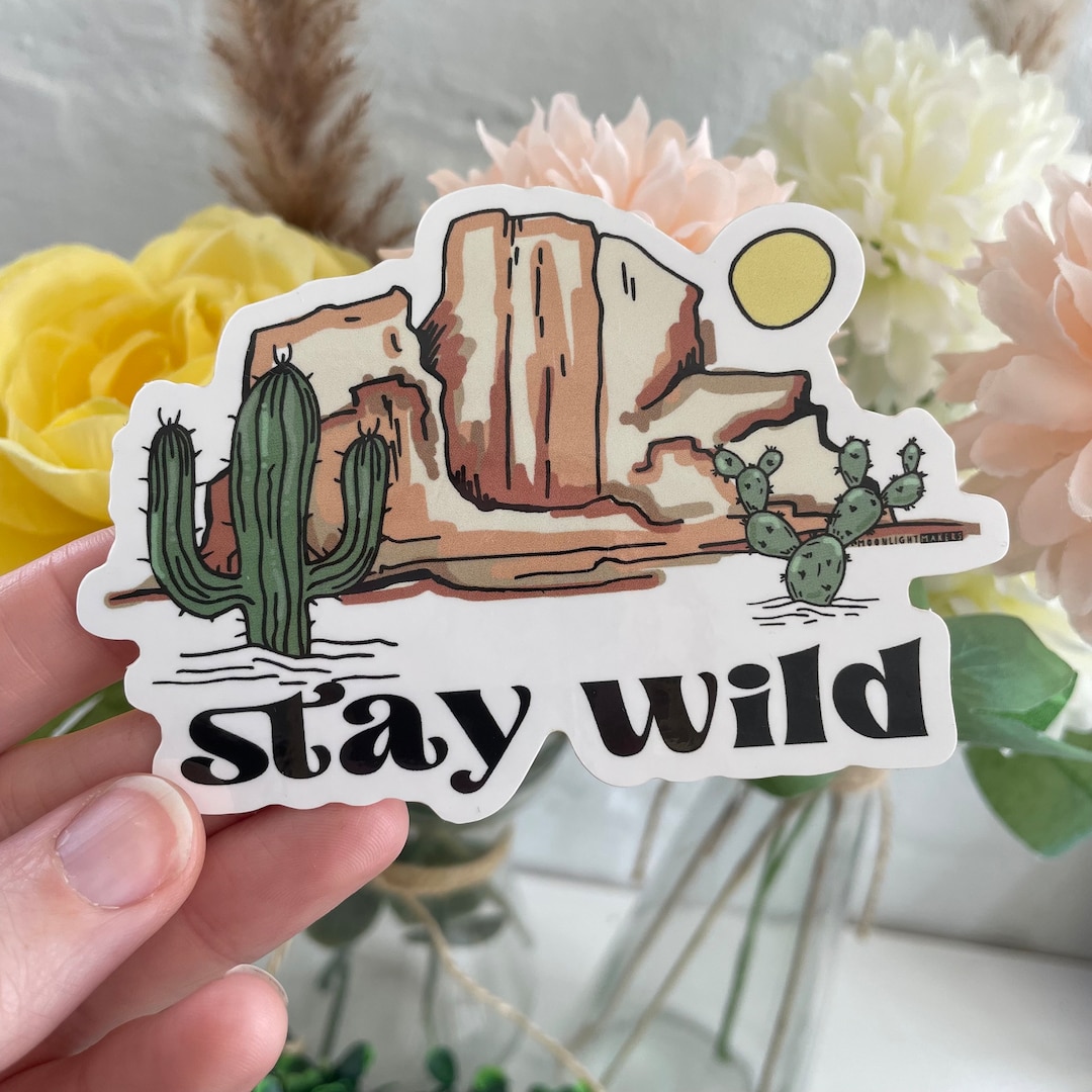 Stay Wild Sticker Bumper Sticker Car Sticker Vinyl Bike - Etsy