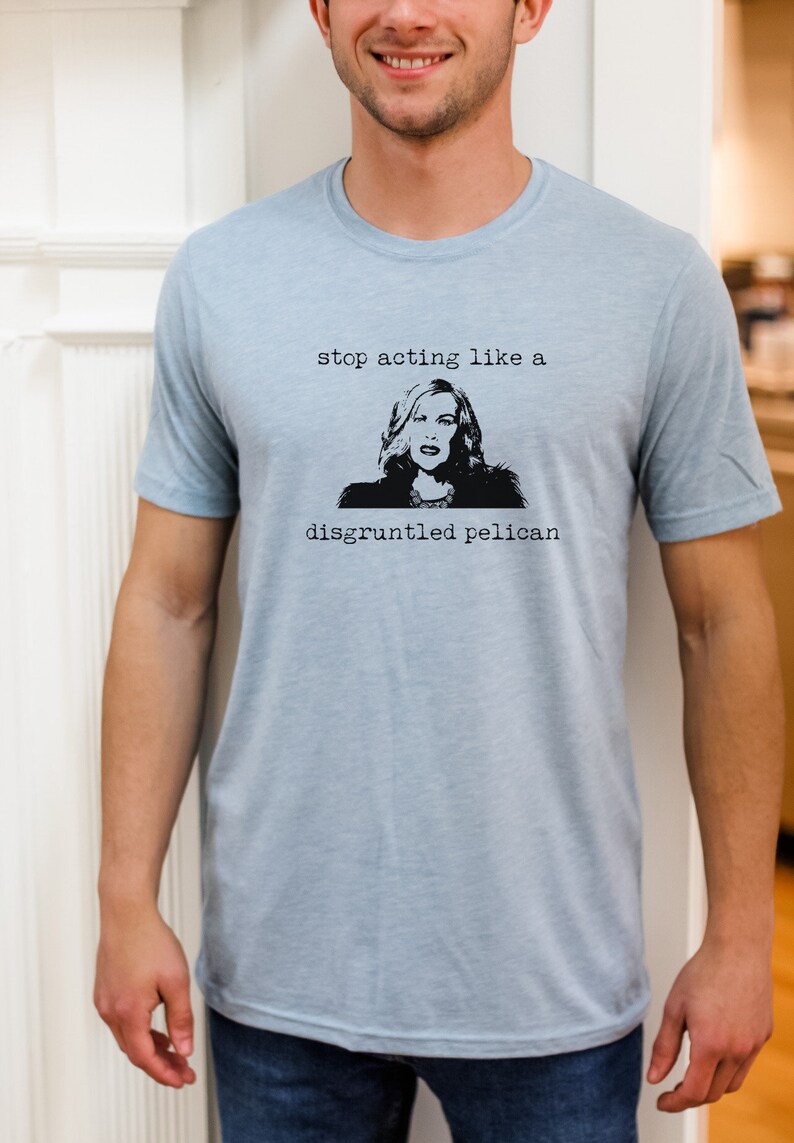 Stop Acting Like A Disgruntled Pelican schitt's Creek - Etsy