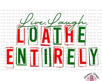 Live Laugh Loathe Grinch DOWNLOAD - Etsy