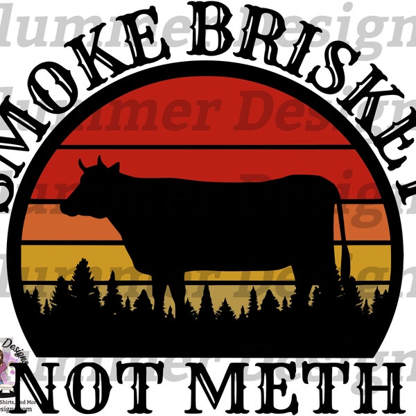 Smoke Meat Not Meth Svg - Etsy