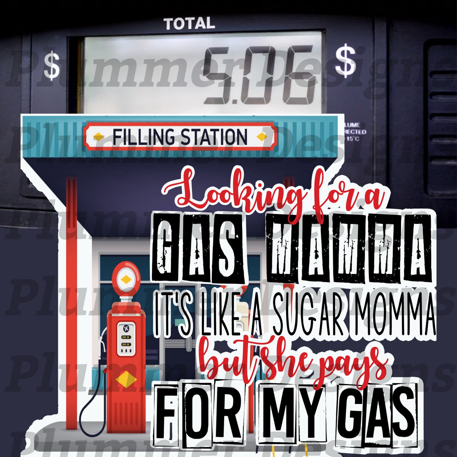 Gas Momma PNG, Gas Momma JPG, Gas Momma Download, Gas Momma Sublimation ...