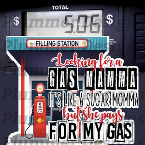 Gas Momma PNG, Gas Momma JPG, Gas Momma Download, Gas Momma Sublimation ...