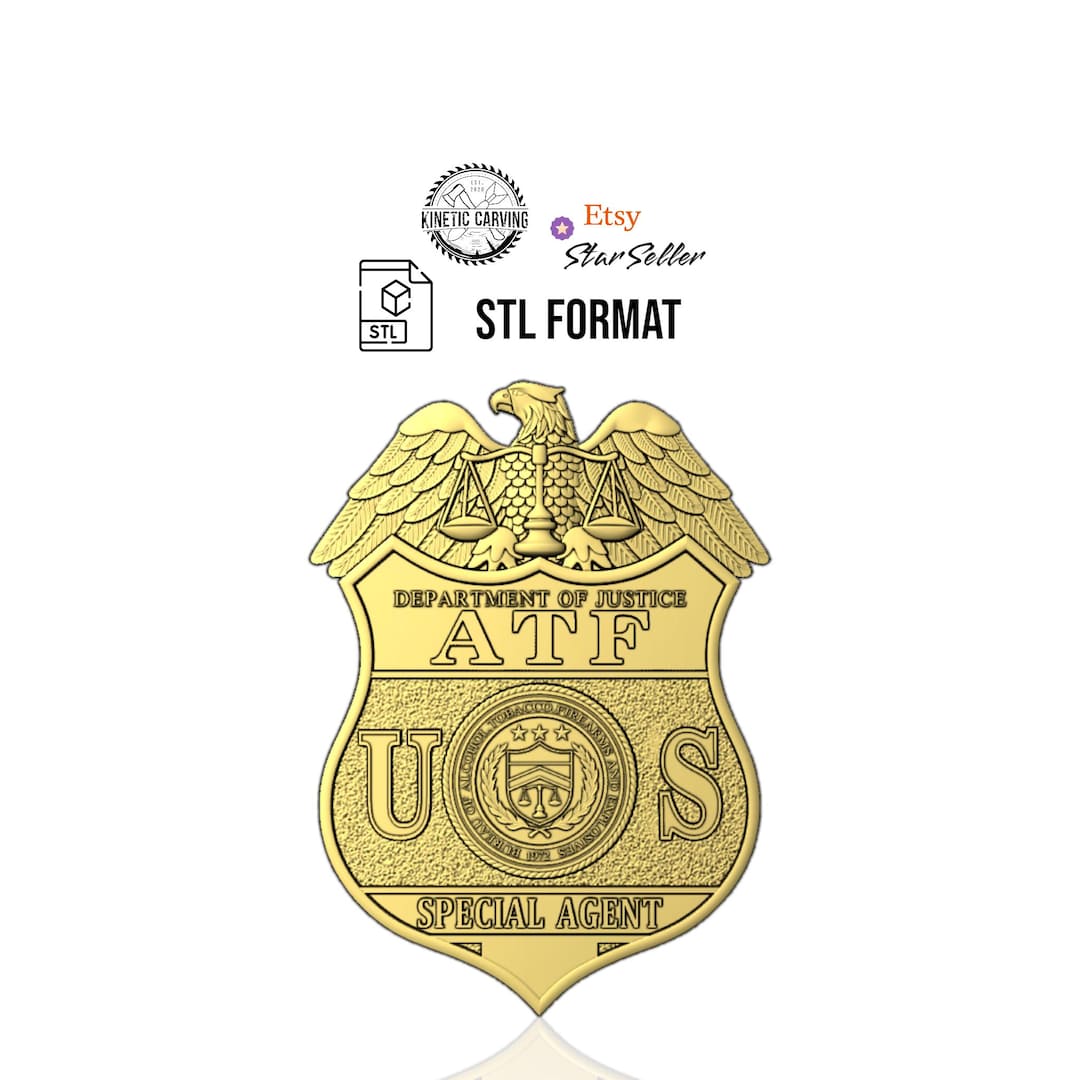 Alcohol, Tobacco, Firearms (ATF) Badge STL | 3D CNC Carving File, Wood ...