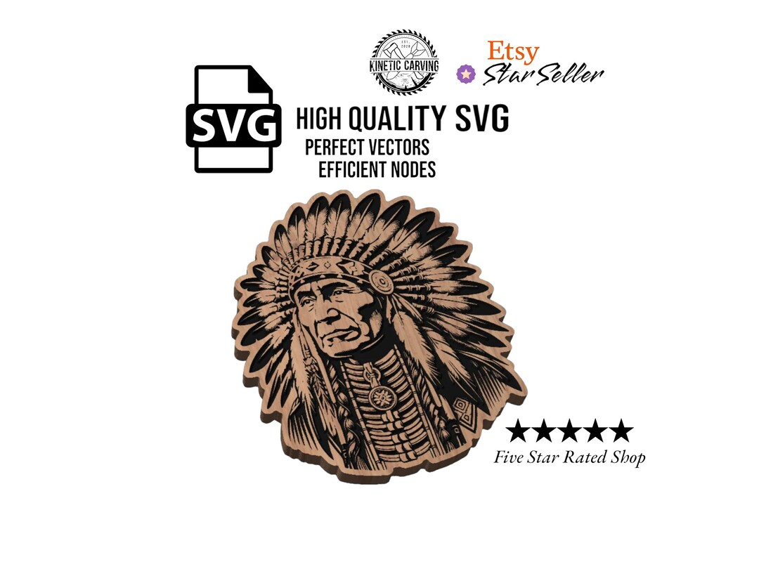 Native American Chief Vector File for CNC, Laser, Wood Crafts & Digital ...
