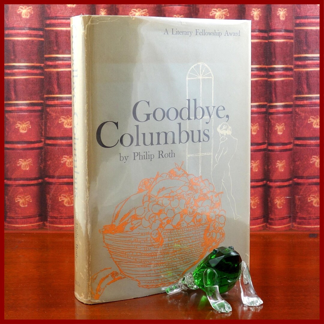 GOODBYE, COLUMBUS by Philip Roth, 1ST EDITION, 5th Printing, Houghton ...