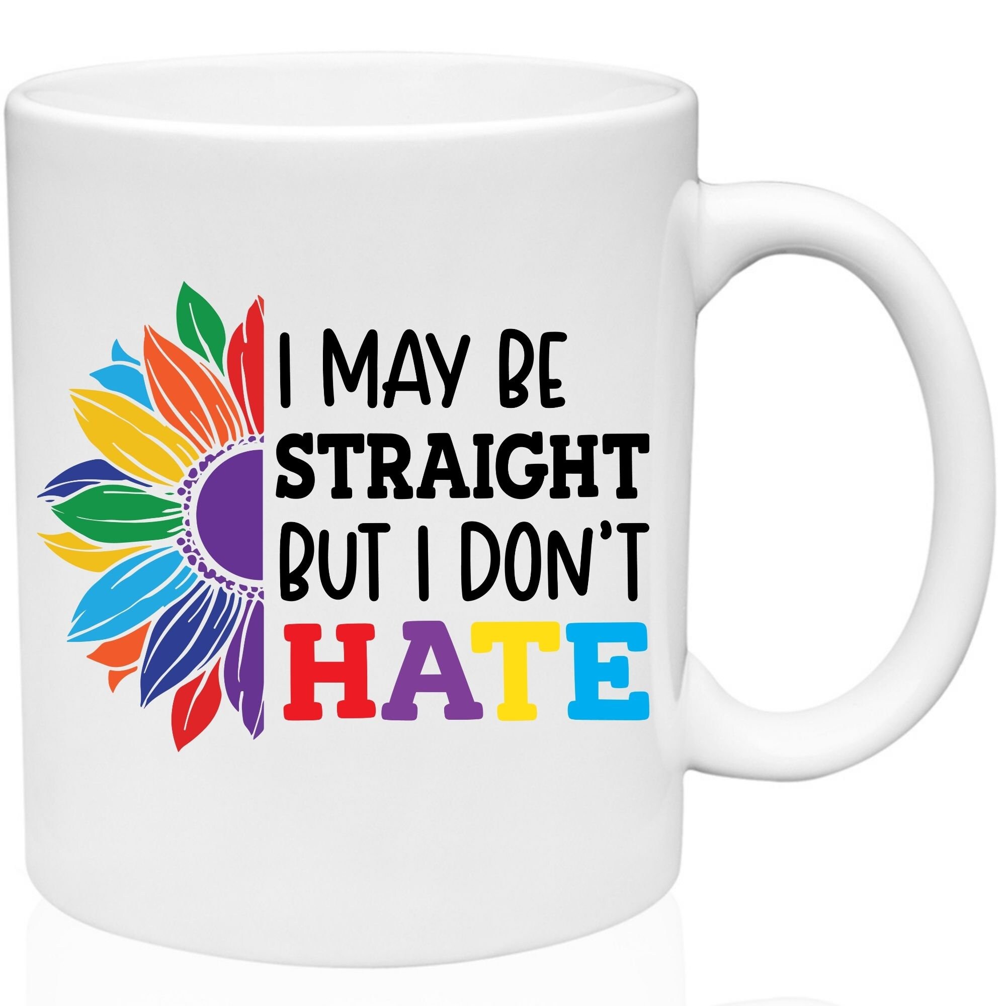 Gay Pride Ally I May Be Straight but I Don't Hate SVG - Etsy