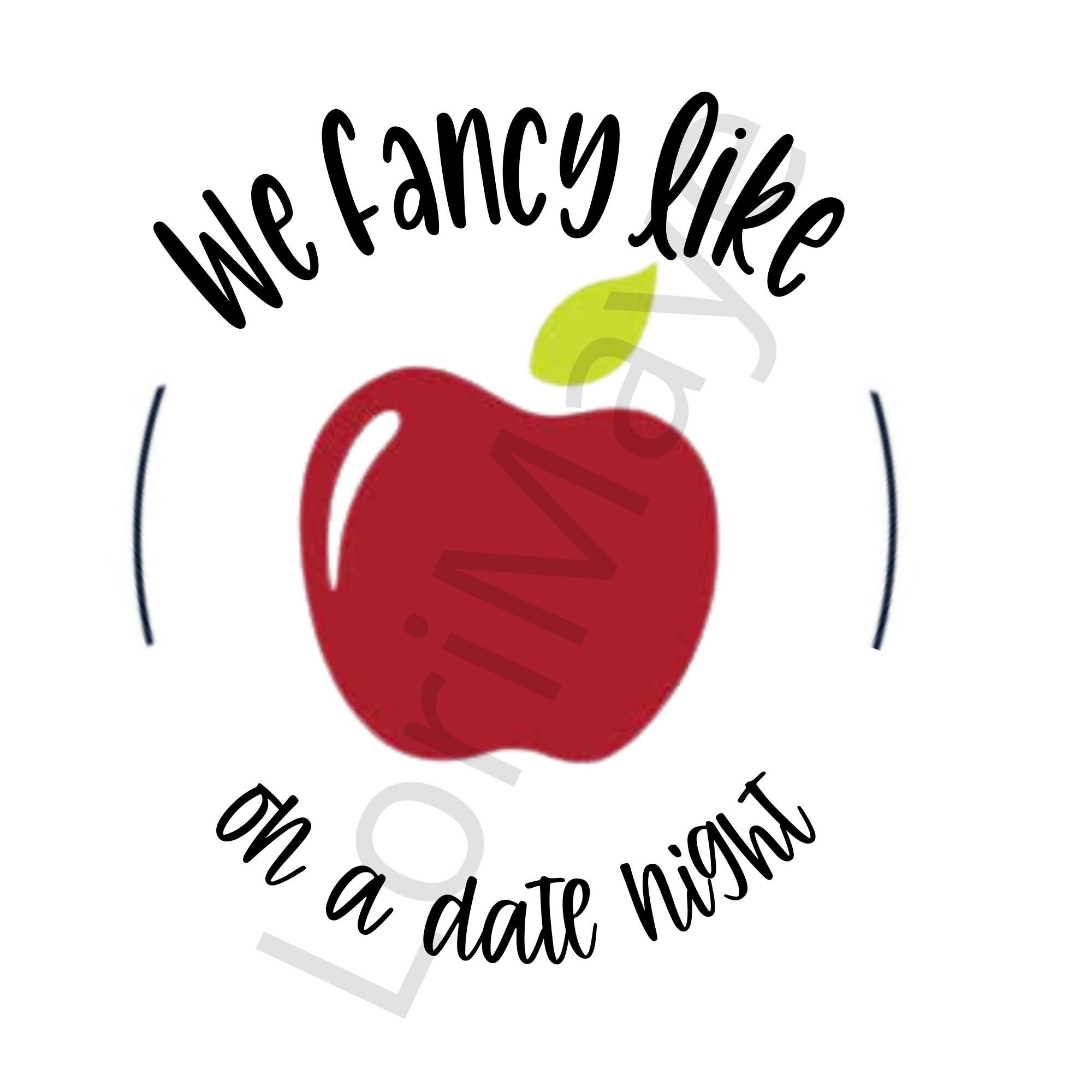 Fancy Like, Fancy Like Applebee's on A Date Night Sublimation, Png Jpg ...