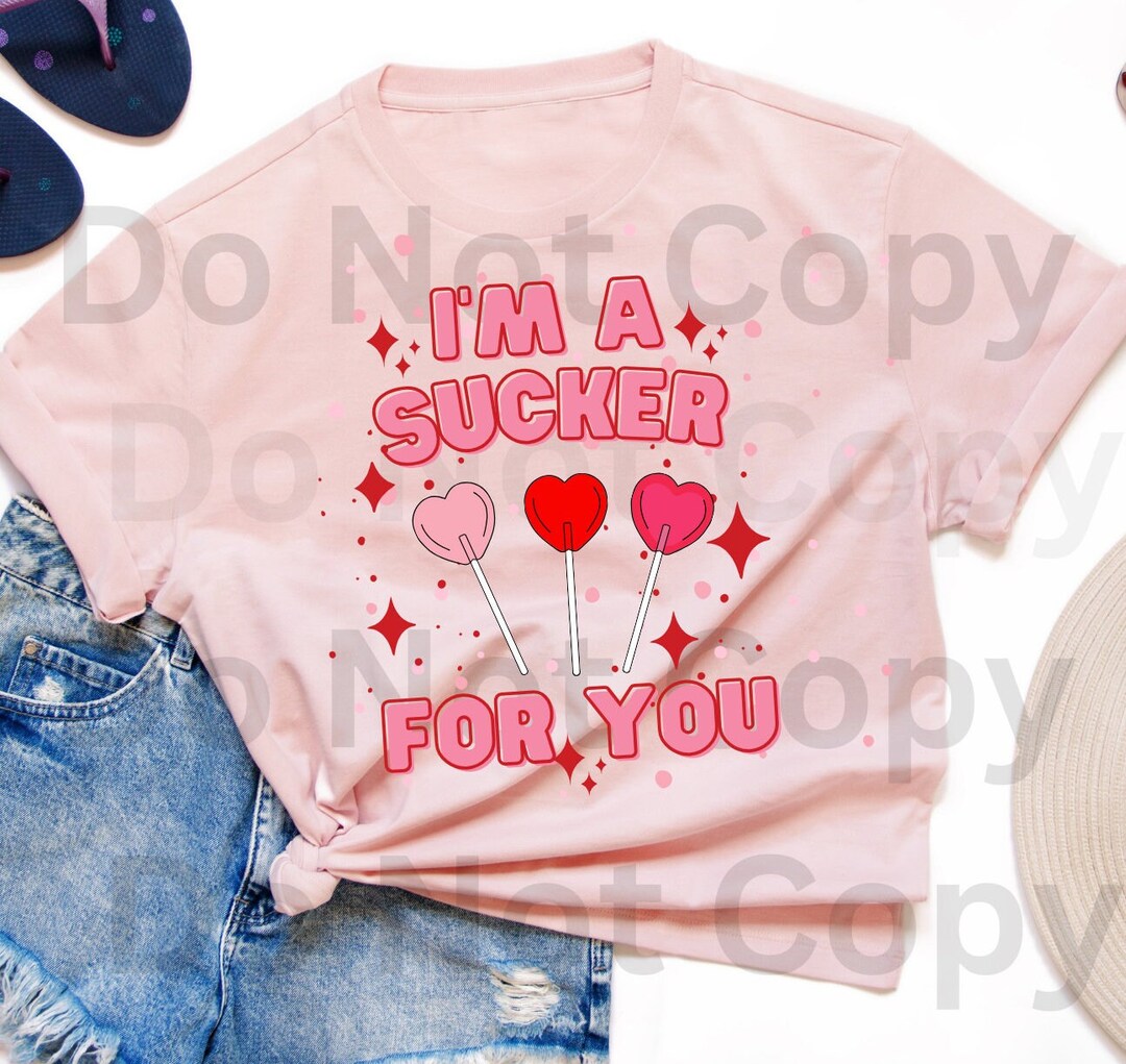 Sucker for You Valentines PNG Sublimation Design Love INSTANT DOWNLOAD ...