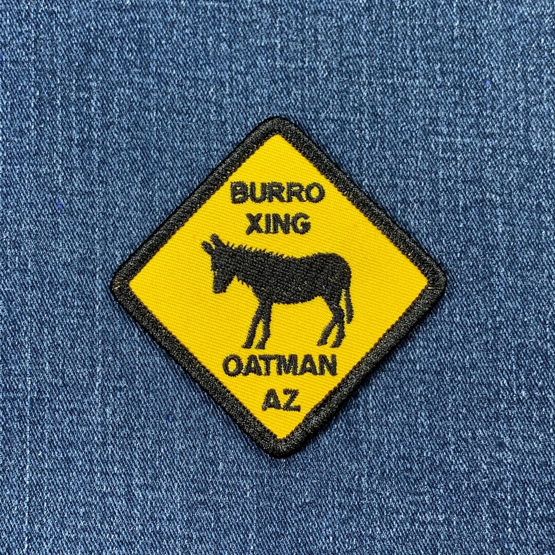 Oatman Arizona Patch - Embroidered Burro Crossing Sign Badge 3" (iron ...