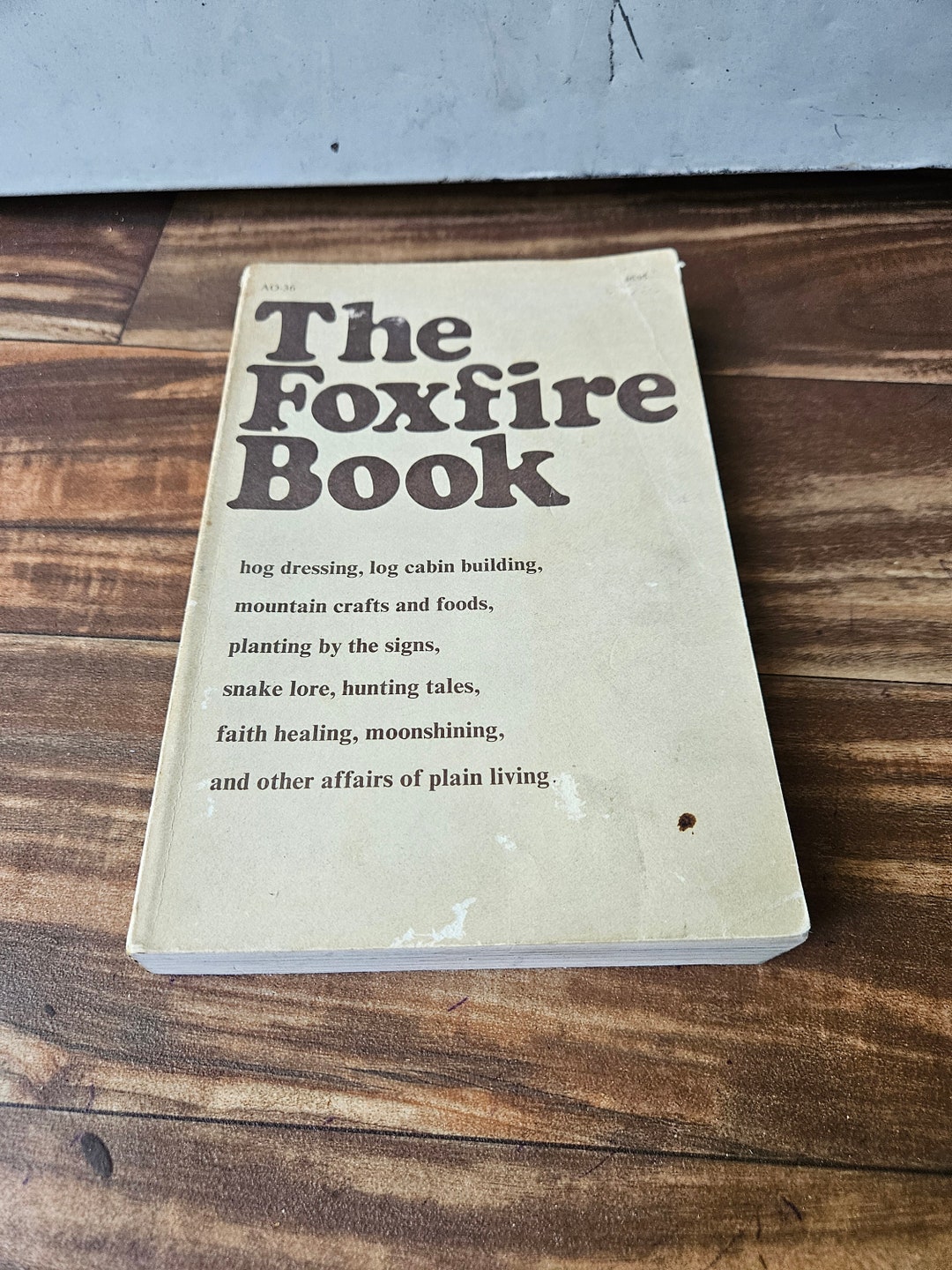 The Foxfire Book by Eliot Wigginton 1972 Foxfire Book. Bin # 25U - Etsy