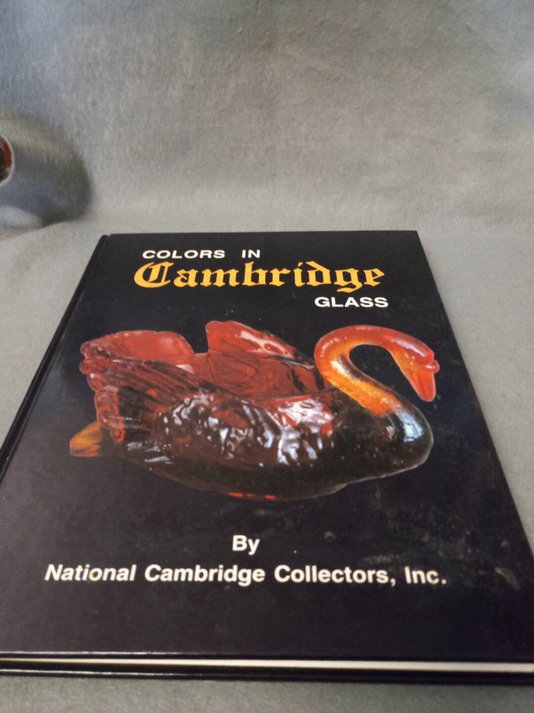 Colors in Cambridge Glass by National Cambridge Collector's Inc ...