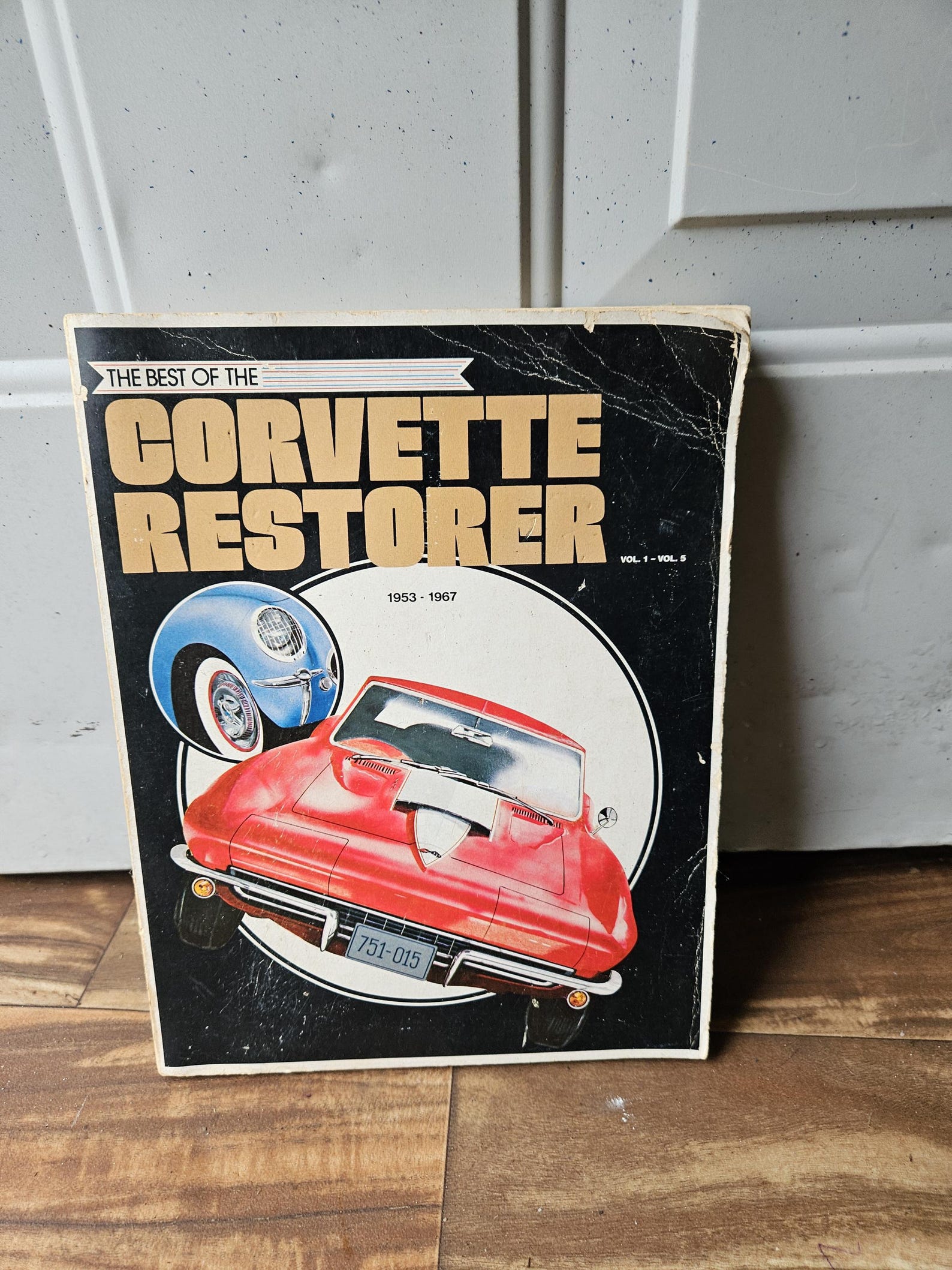 The Best of the Corvette Restorer Book Vol. 1 - Vol. 5 Book 1953- 1967 ...