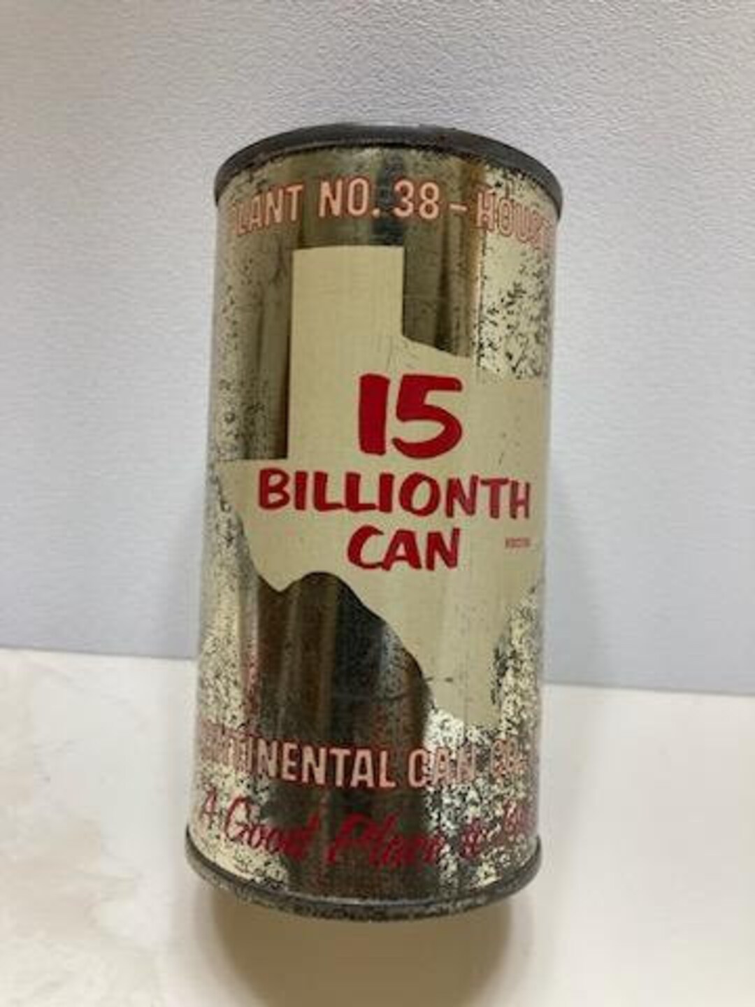 Continental Can Co. INC., 15 Billionth Can Houston Souvenir "a Good ...