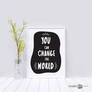 You can change the world Printable Wall Art. Inspirational | Etsy