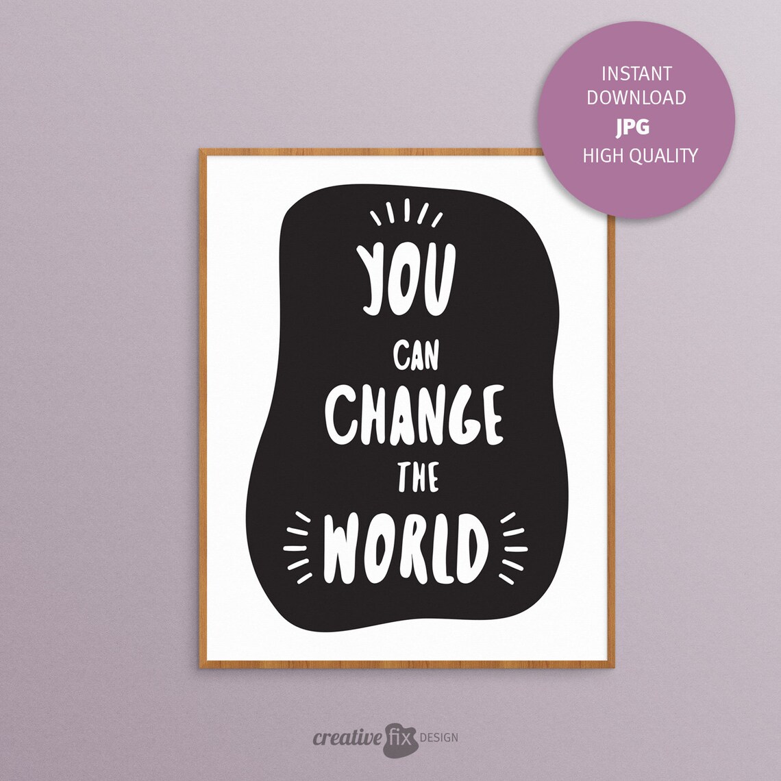 You Can Change the World Printable Wall Art. Inspirational - Etsy