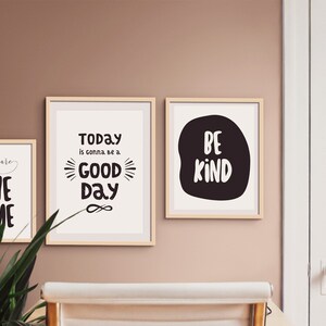 Today is Gonna Be a GOOD Day - Printable Wall Art. Inspirational Art ...