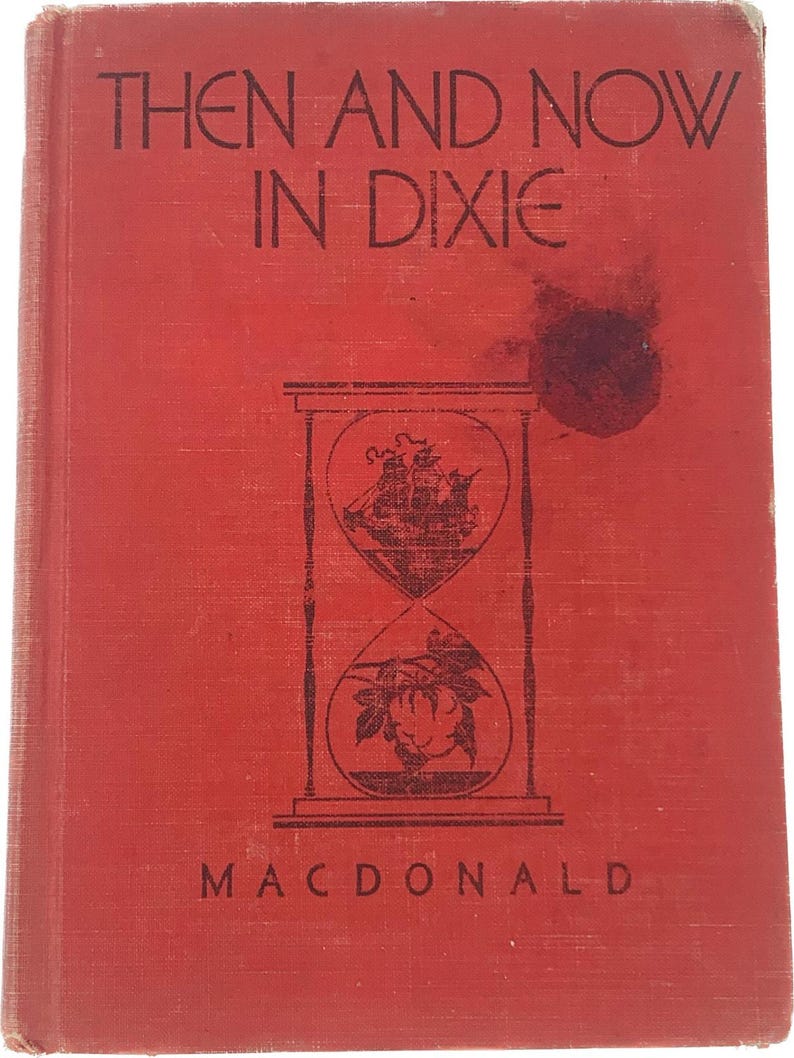 Vintage History Textbook Then and Now in Dixie 1933 School Clarke ...