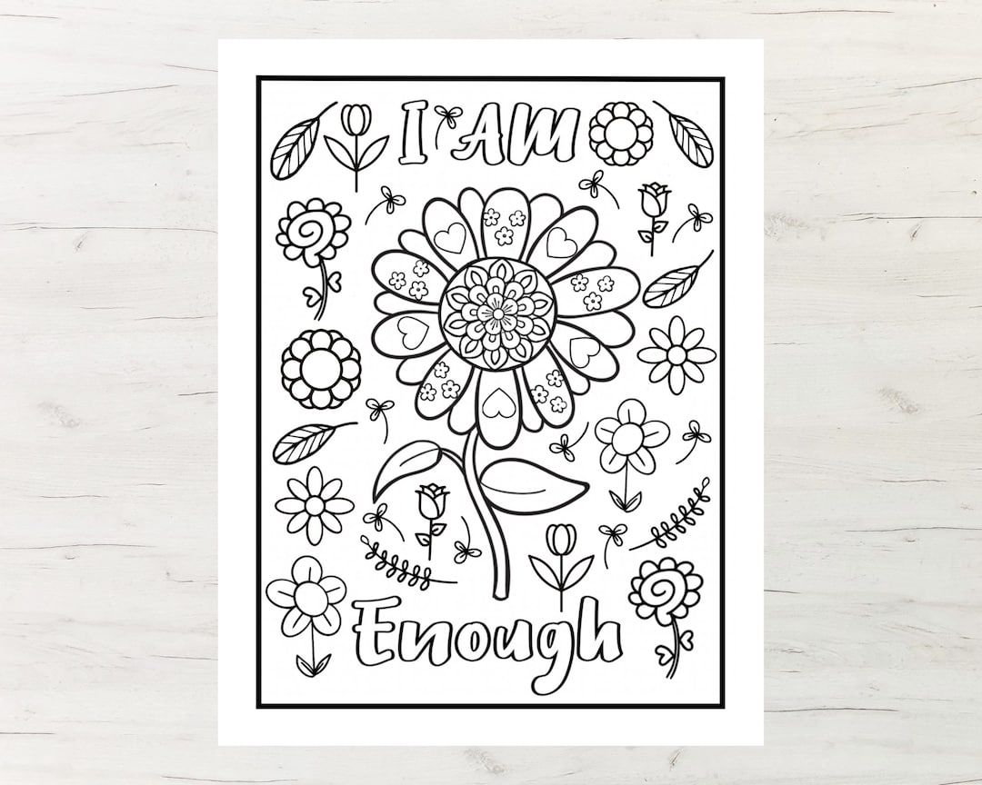 Empowering 'I Am Enough' Adult Coloring Page: Self-love Floral Doodle ...