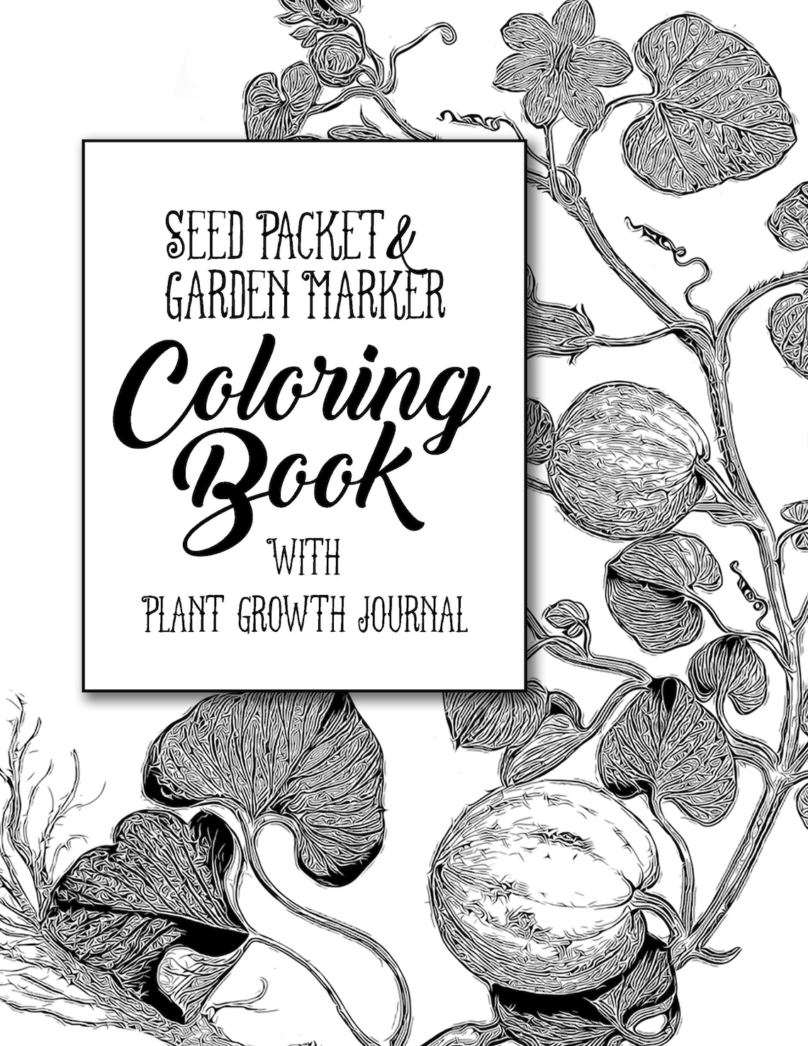 Seed Packet and Garden Marker Coloring Book With Plant Growth Journal ...