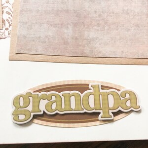 Grandpa Scrapbook Pages - Family Scrapbook Layouts - Premade Grandpa ...