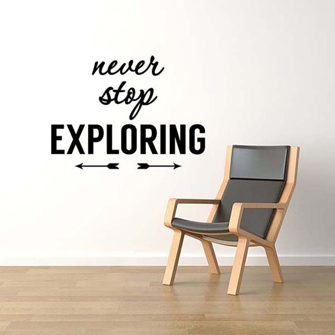 Never Stop Exploring Adventure Motivational Quote Wall Decal Study ...