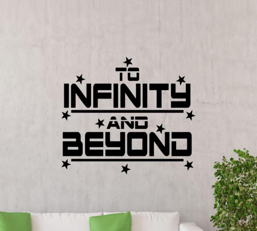 To Infinity and Beyond Wall Decal Vinyl Sticker Buzz Decor Nursery Wall ...
