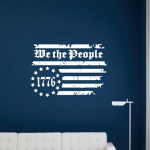 We the People Wall Decal Vinyl Sticker Distressed US Flag 1776 2nd ...
