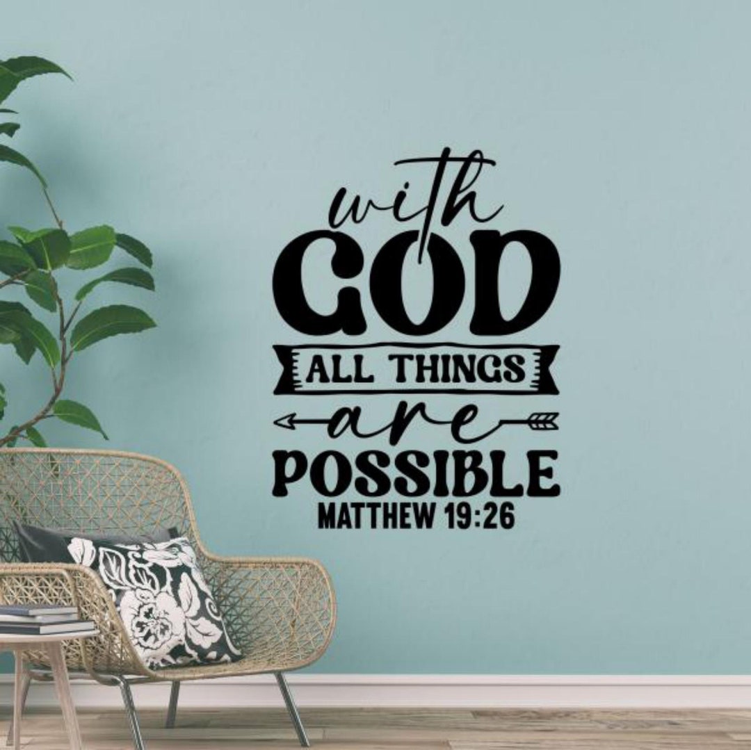 With God All Things Are Possible Decal Wall Vinyl Sticker Matthew 19 26 ...