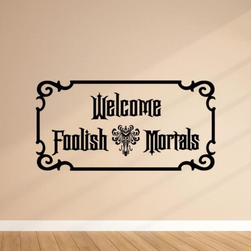 Welcome Foolish Mortals Sign - Etsy