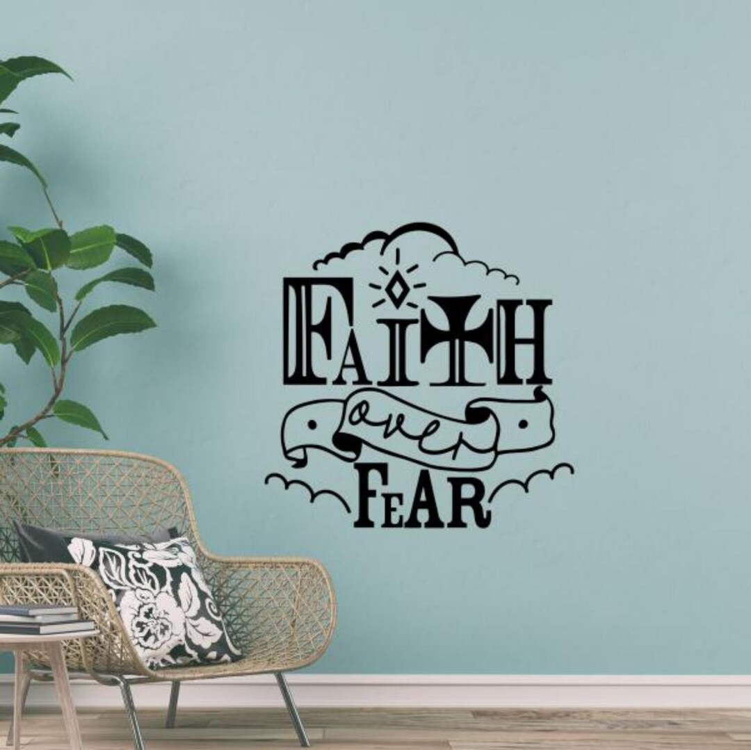Faith Over Fear Decal Wall Vinyl Sticker Christian Decor Religious Wall ...