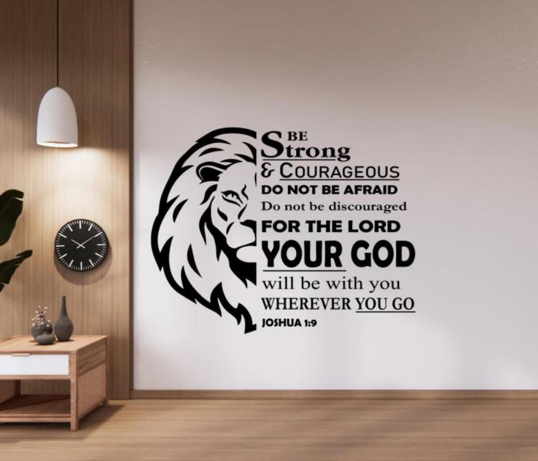 Be Strong and Courageous Decal Wall Vinyl Sticker Joshua 1 9 Wall Art ...