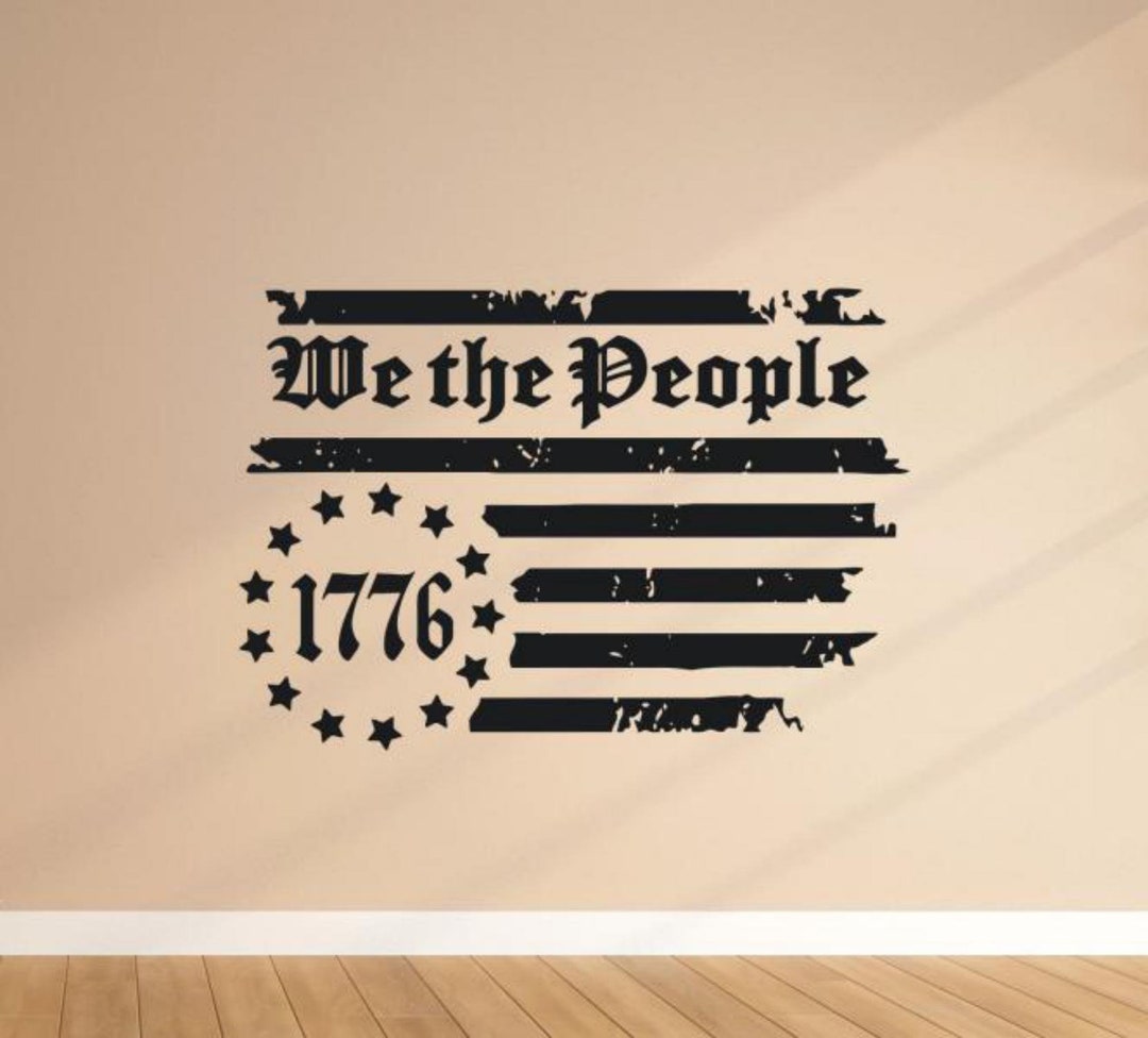We the People Wall Decal Vinyl Sticker Distressed US Flag 1776 2nd ...