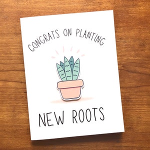 New Home Cards, Congrats on Planting New Roots Housewarming Card, First ...