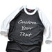 Custom Your Text Shirt Personalization Shirt I Design Shirt - Etsy