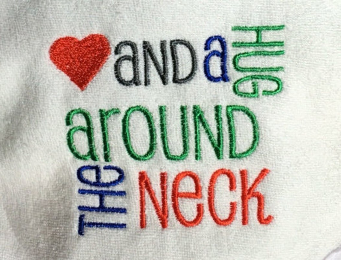 And a Hug Around the Neck- Embroidered Bib- I Love You A Bushel and a ...