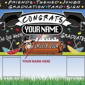 Jumbo Friends Themed Graduation Class of 2025 Yard Sign - Etsy