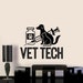 Vet Tech Wall Decal Vinyl Sticker Veterinary Medicine Veterinarian Gift ...