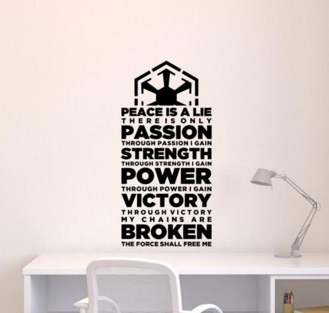 Sith Code Wall Decal Vinyl Sticker Peace is A Lie There is Only Passion ...