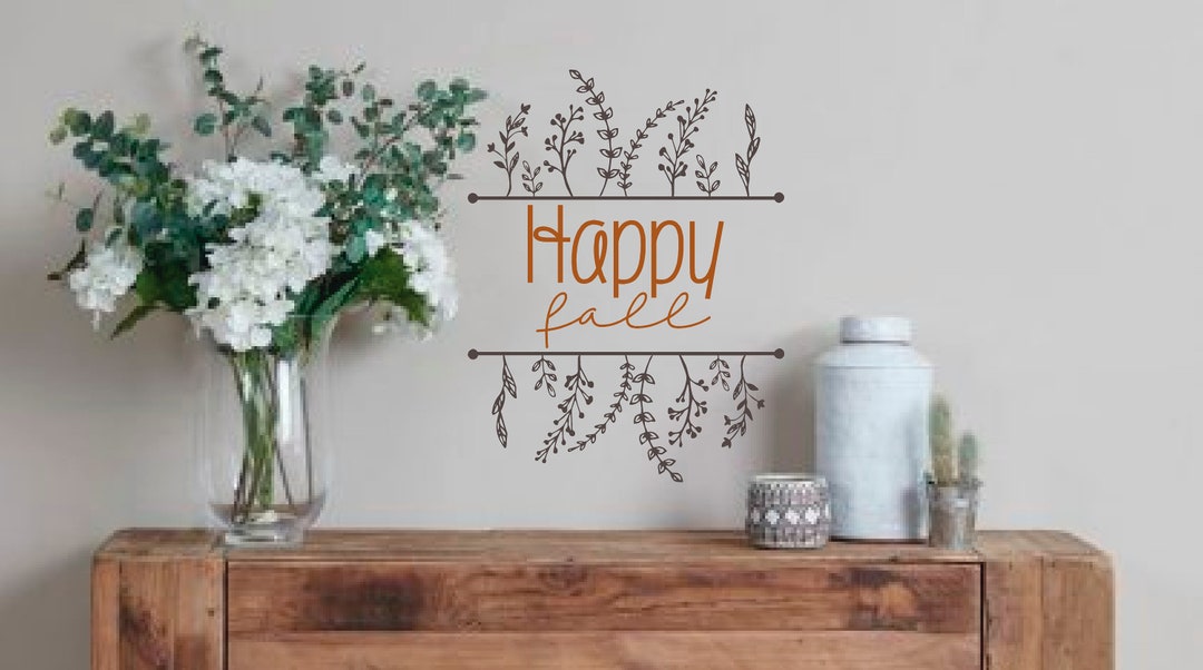 Happy Fall Wall Vinyl Decal, Fall Decor, Fall Wall Decal, Rustic Wall ...