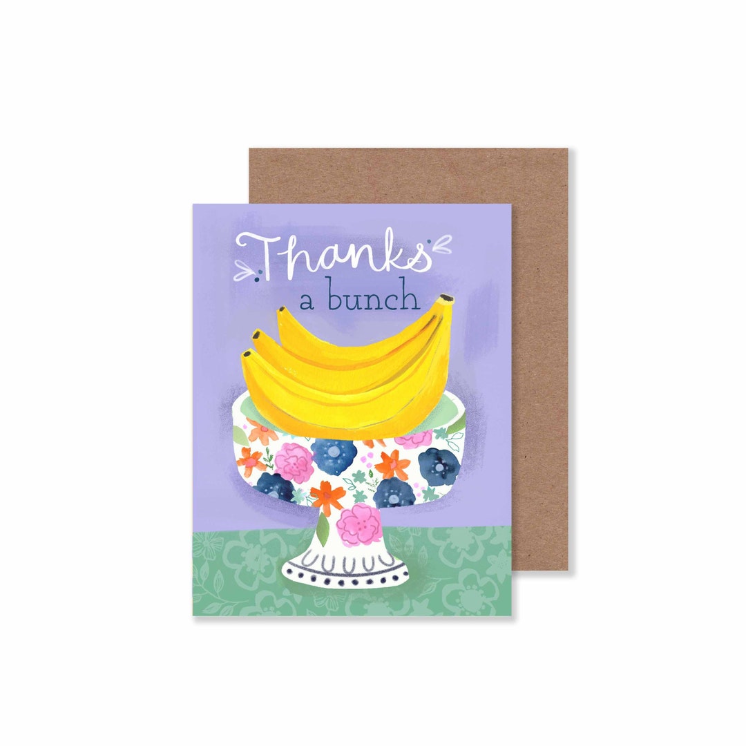 Thanks a Bunch Banana Card/ 4.25" X 5.5" Fruit Thank You Notecard ...