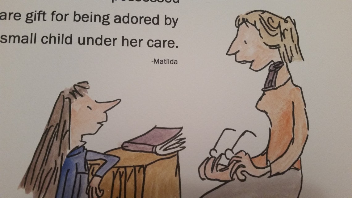 Matilda Miss Honey Quote and Watercolour Painting Roald Dahl Quentin ...