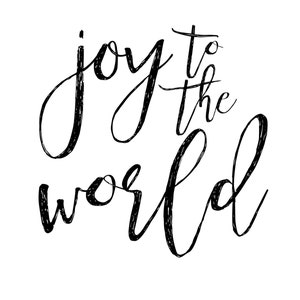 Joy to the World Digital Print Printable File Digital Print - Etsy