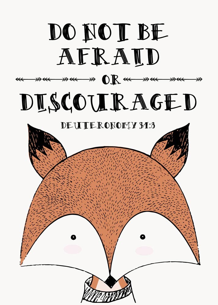 Do Not Be Afraid or Discouraged Deuteronomy 31:8 Woodland Nursery Decor ...