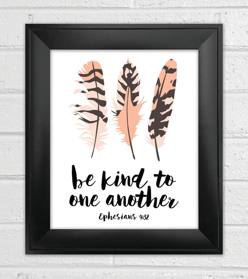 Be Kind to One Another Ephesians 4:32 Bible Verse Print, Scripture ...