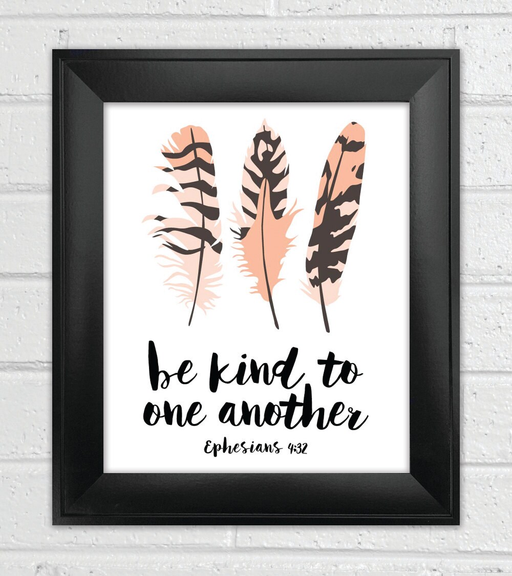 Be Kind to One Another Ephesians 4:32 Bible Verse Print, Scripture ...