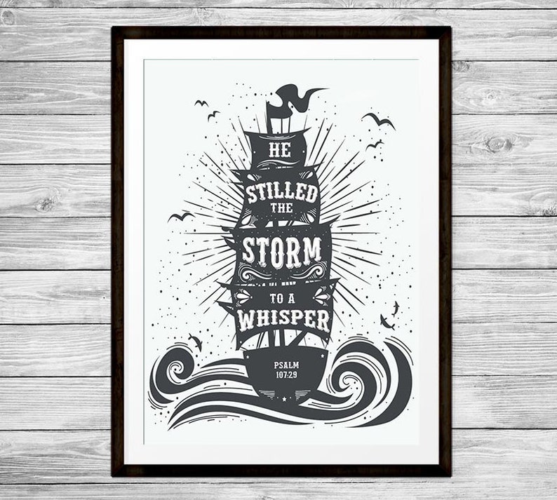 He Stilled the Storm to A Whisper Psalm 107:29. Children's Decor Kids ...