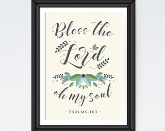 Bless the Lord Oh My Soul Psalm 103 Bible Verse Art Print - Etsy