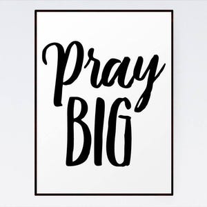 Pray BIG Christian Wall Art Women's Gift Minimalist - Etsy