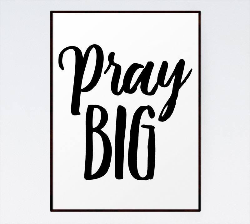 Pray BIG Christian Wall Art Women's Gift Minimalist - Etsy