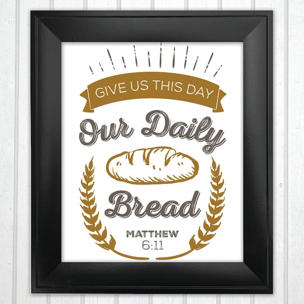 Give Us This Day Our Daily Bread Sign - Etsy